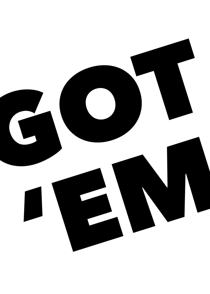 'Got em' Poster, picture, metal print, paint by Biopic Studio | Displate