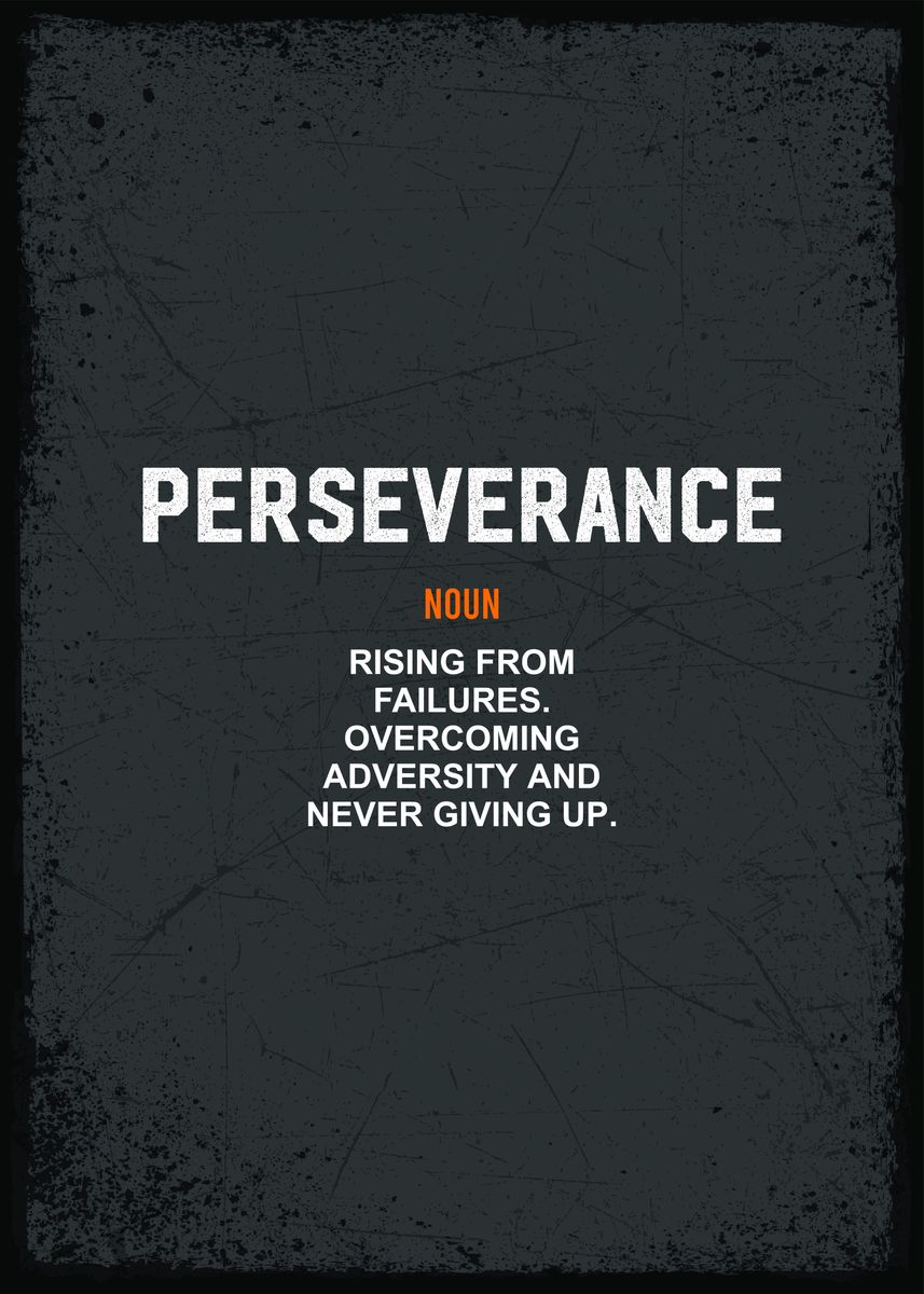 'perseverance' Poster, picture, metal print, paint by Artistic Aura ...