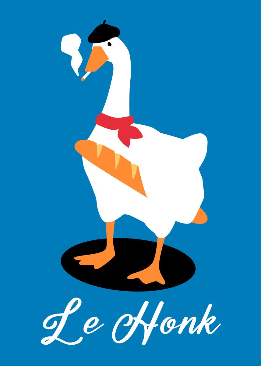 'Le Honk' Poster, picture, metal print, paint by Demonigote Shirts ...