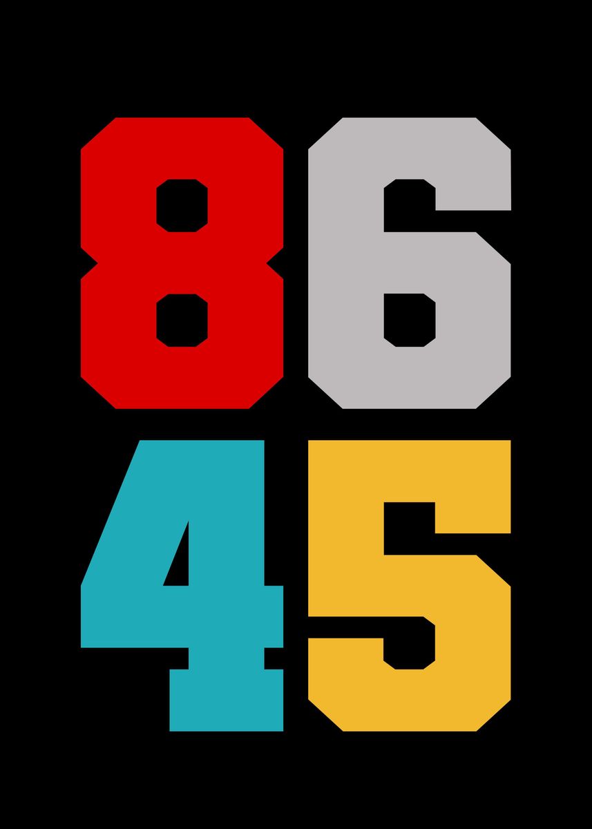 '8645 anti trump' Poster, picture, metal print, paint by Yacoub Al ...