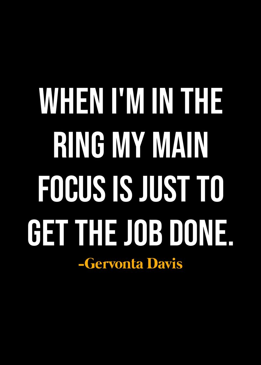 'Gervonta Davis Quotes ' Poster, picture, metal print, paint by KAGE ...