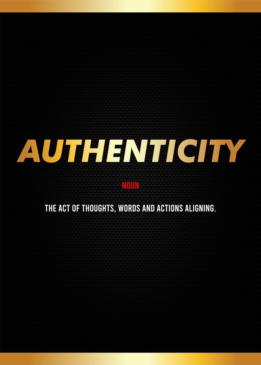 'authenticity' Poster, picture, metal print, paint by Most Popular Cult ...