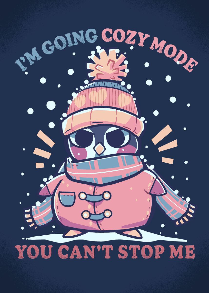 'Cozy Mode' Poster, picture, metal print, paint by Sarah Richford ...