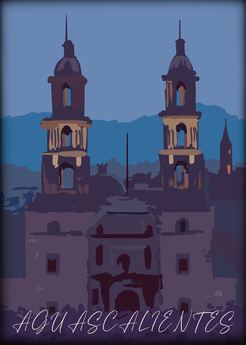 'AGUASCALIENTES' Poster, picture, metal print, paint by Kaye Whitesel ...