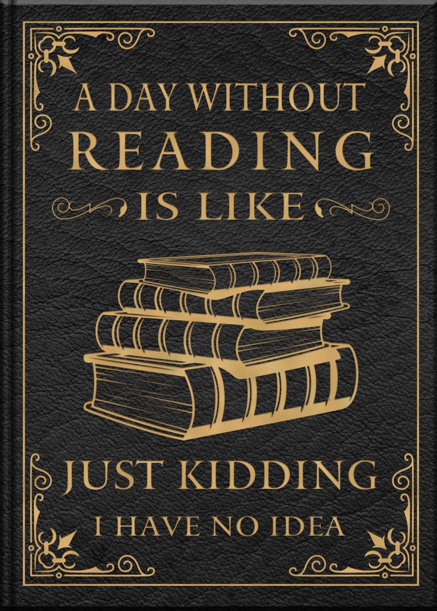 'A day without reading' Poster, picture, metal print, paint by XandYart ...