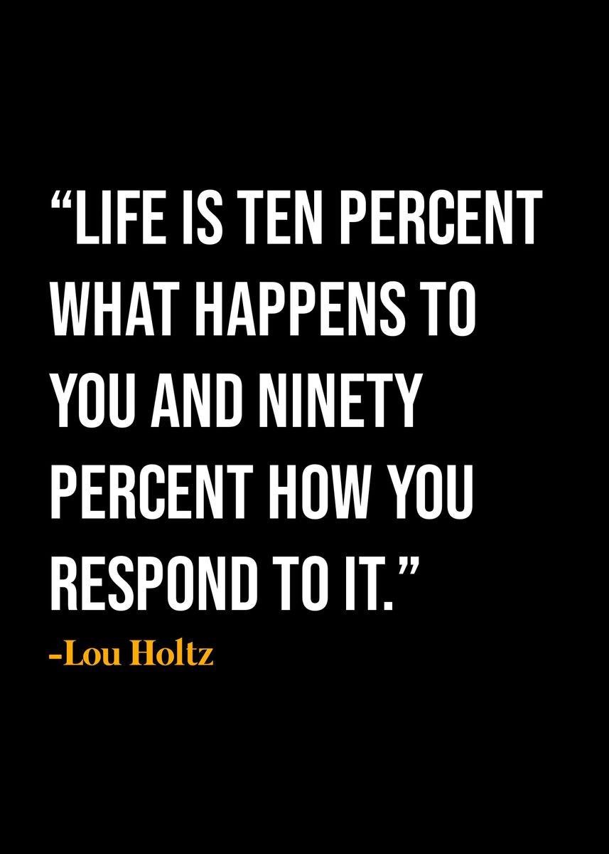 'Lou Holtz Quotes ' Poster, picture, metal print, paint by NOHARA ...