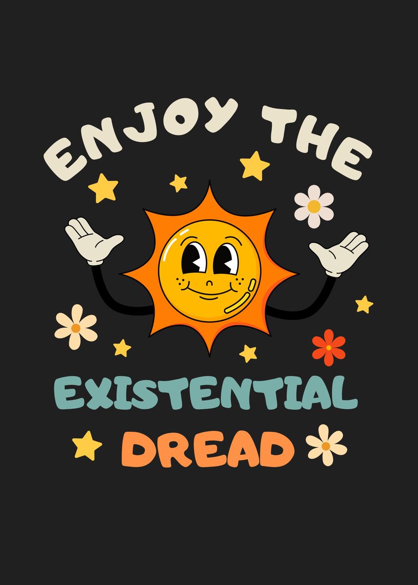 'Existential Dread Sun Sad' Poster, picture, metal print, paint by Foxxy Merch | Displate