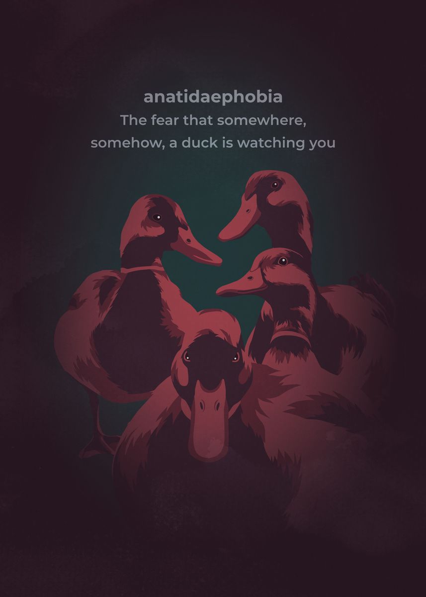 'Anatidaephobia' Poster, picture, metal print, paint by Captain ...