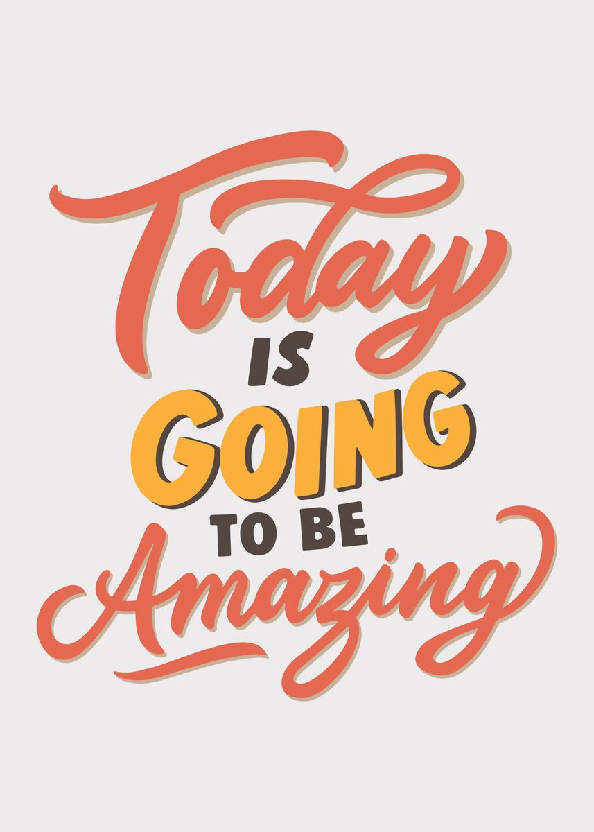 'Quotes Of Best The Day' Poster, picture, metal print, paint by Marvin ...