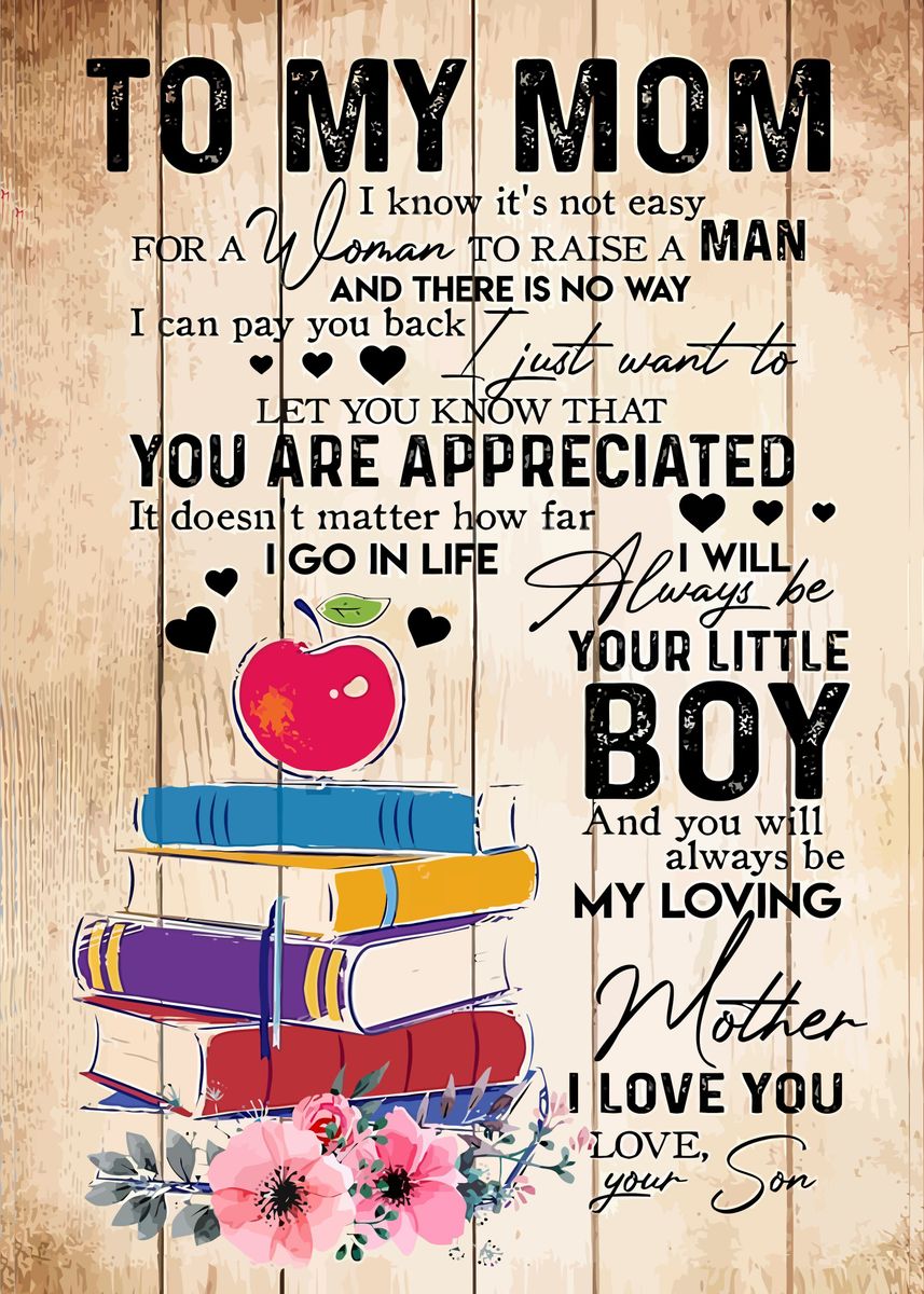 'To My Mom ' Poster, picture, metal print, paint by Nice Pictures ...