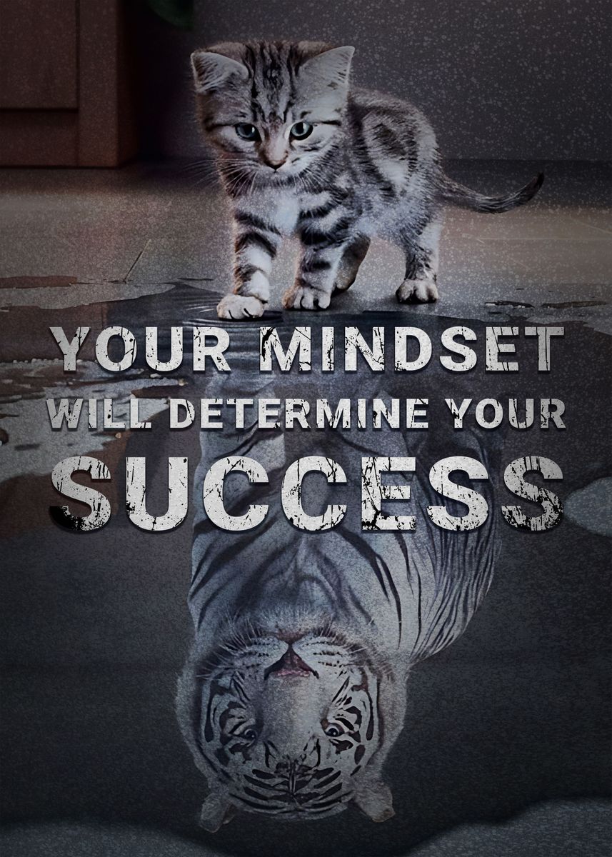 'Mindset Determines Success' Poster, picture, metal print, paint by ...