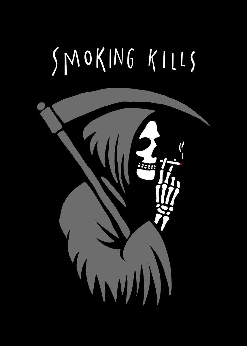 'Smoking Kills' Poster, picture, metal print, paint by Syahrasi | Displate