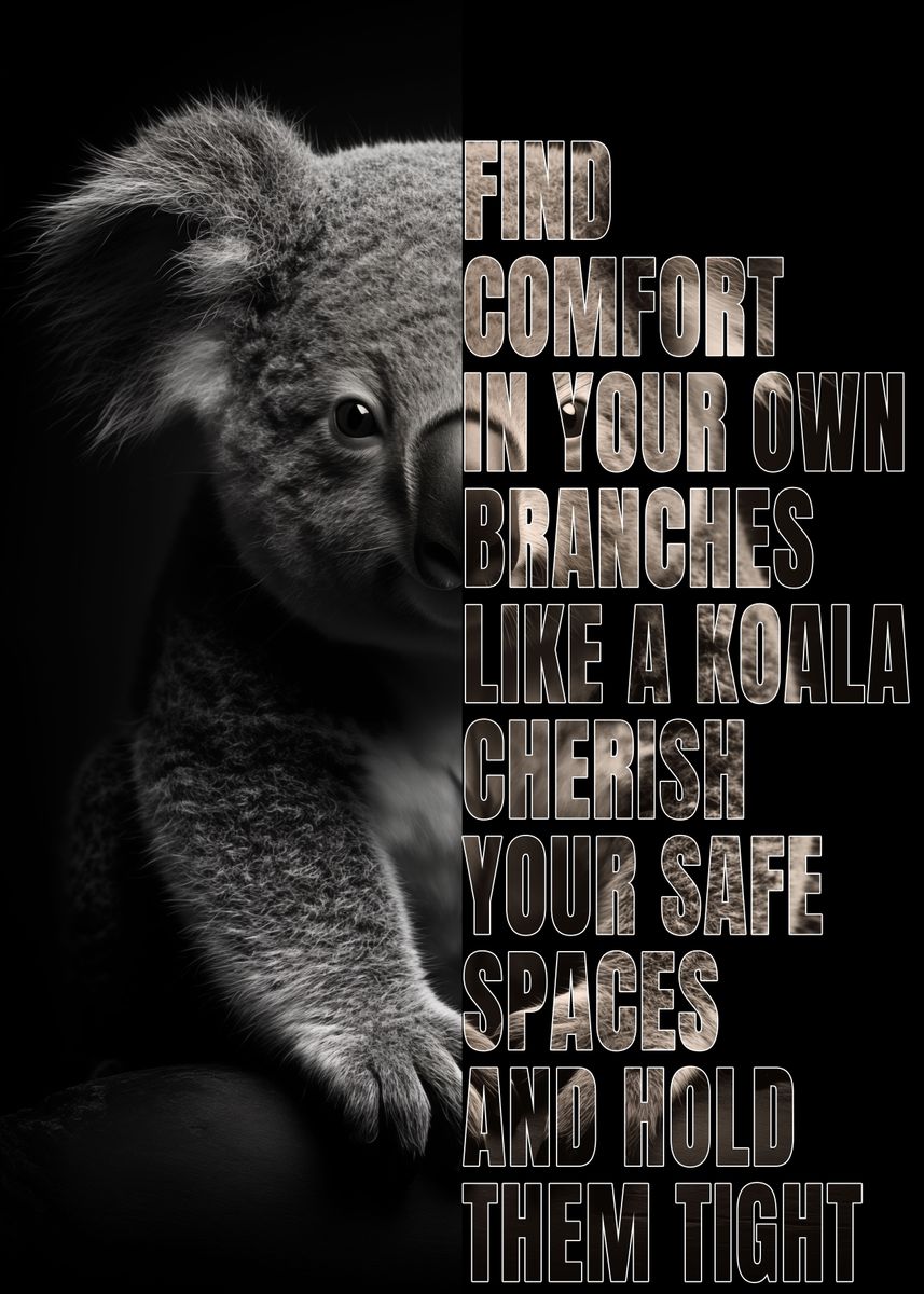 'Koala Wisdom Motivation' Poster, picture, metal print, paint by ...