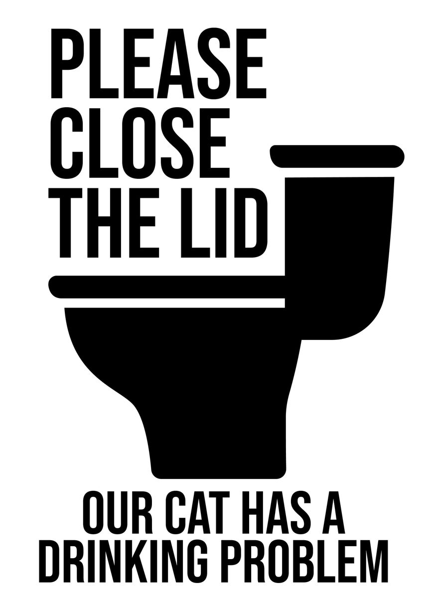 'Funny Please Close The Lid' Poster, picture, metal print, paint by ...