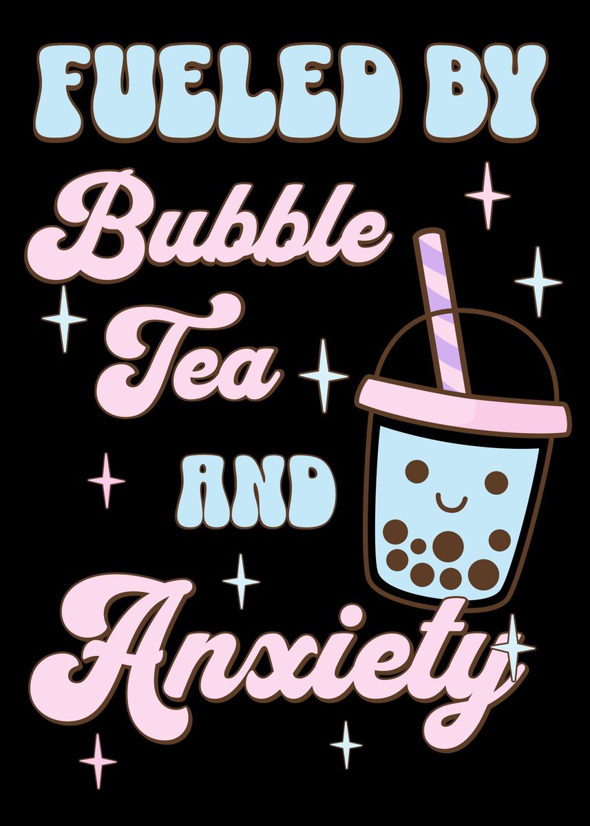 'Kawaii Bubble Tea Anxiety' Poster, picture, metal print, paint by ...