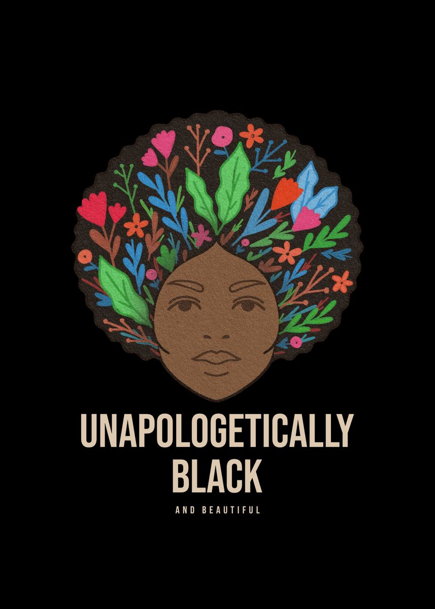 'Unapologetically Black' Poster, picture, metal print, paint by Rana ...
