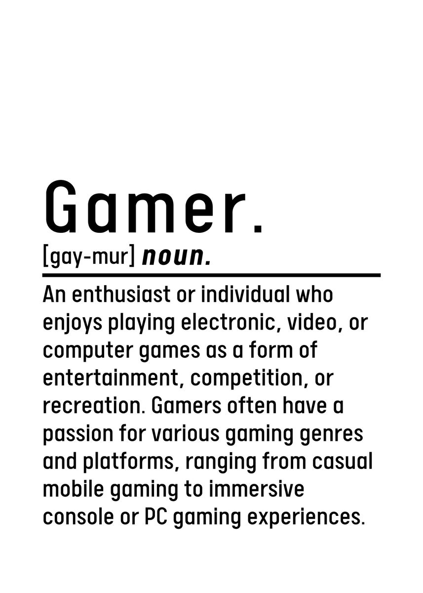 'Gamer Definition Quote' Poster, picture, metal print, paint by Wezt ...