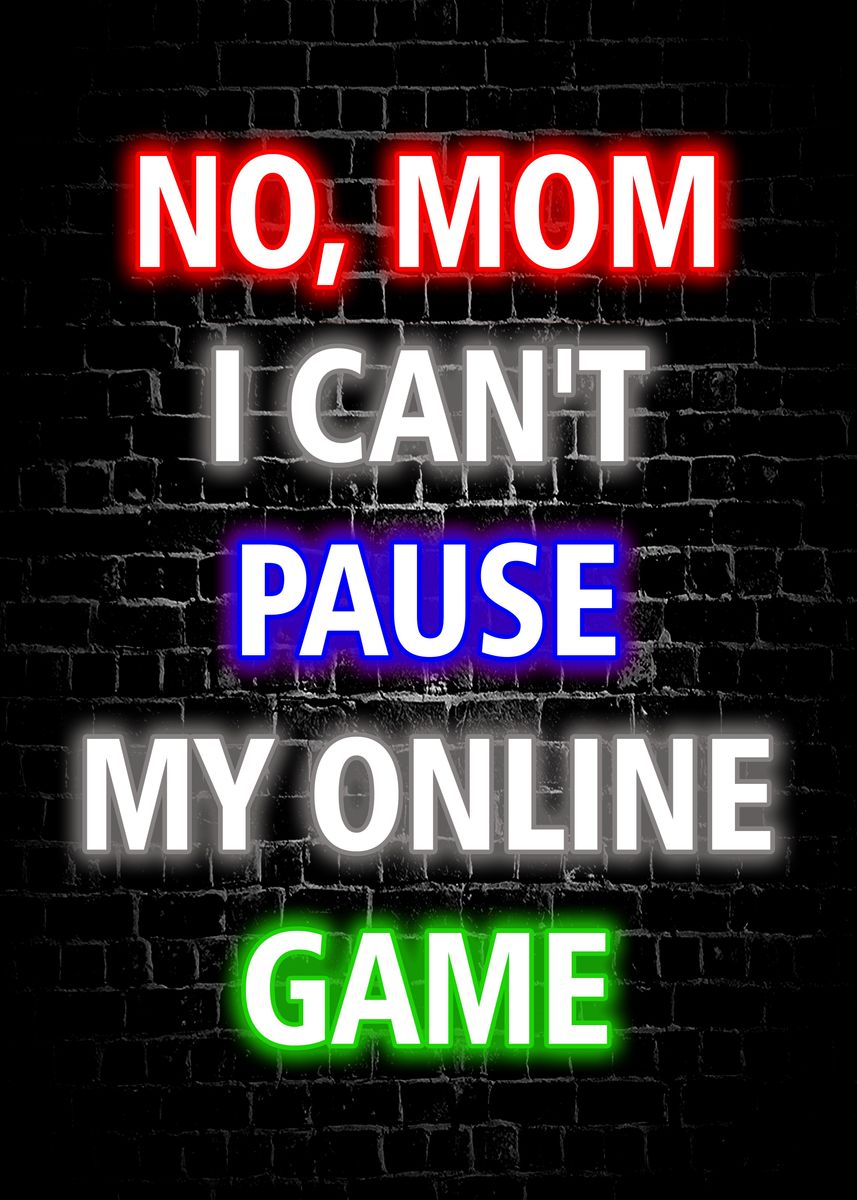 'gaming gamer quotes funny' Poster, picture, metal print, paint by ...