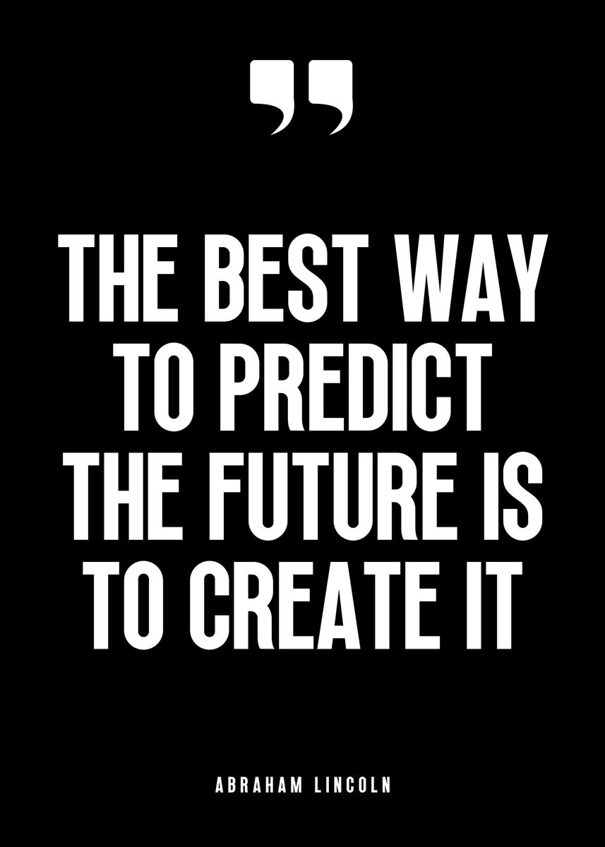 'Abraham Lincoln Quote' Poster, picture, metal print, paint by Wezt ...