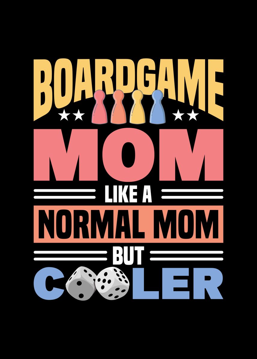 'Board game mom' Poster, picture, metal print, paint by Andreas ...