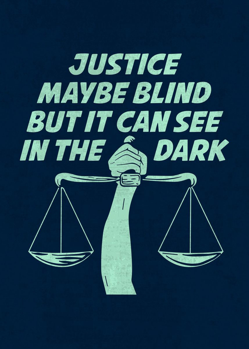 'Dark Justice Movie Quotes' Poster, picture, metal print, paint by 18 ...