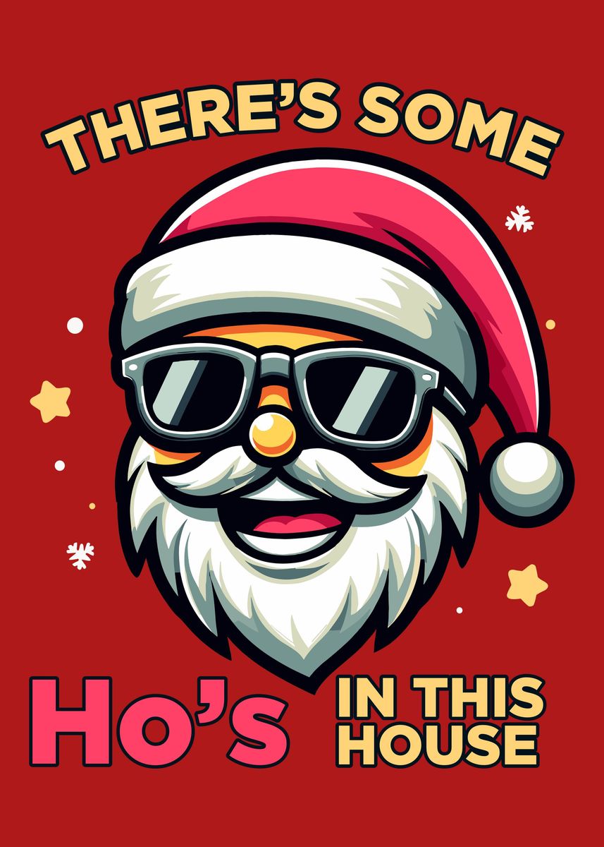 'Some Hos In This House' Poster, picture, metal print, paint by Ba Ab ...