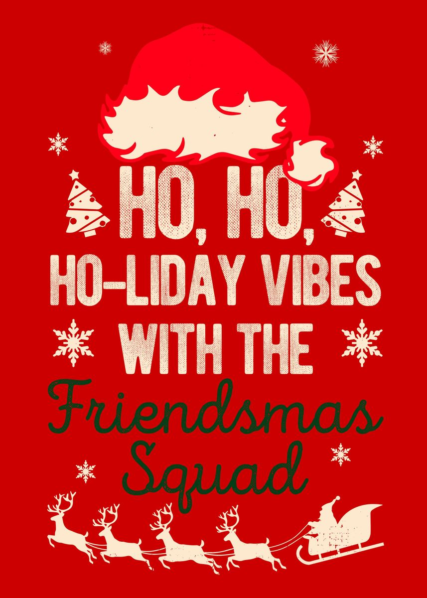 'Friendsmas Christmas ' Poster, picture, metal print, paint by Visualz ...