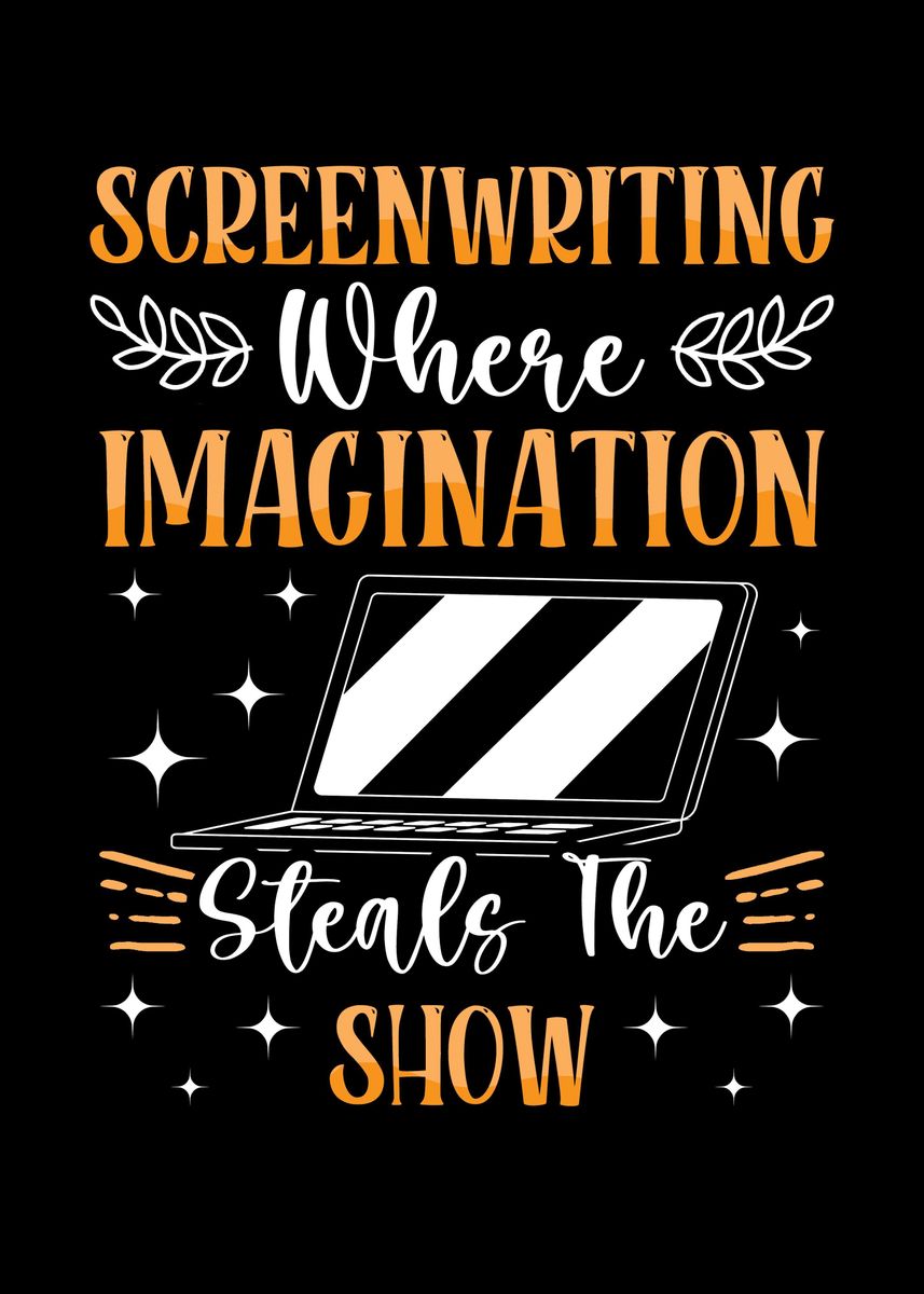 'Screenplay Scenarist' Poster, picture, metal print, paint by kritich ...