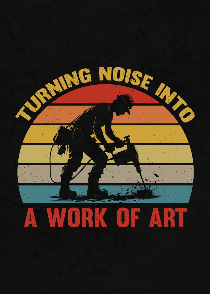 'Construction Worker Humor' Poster, picture, metal print, paint by Temo ...