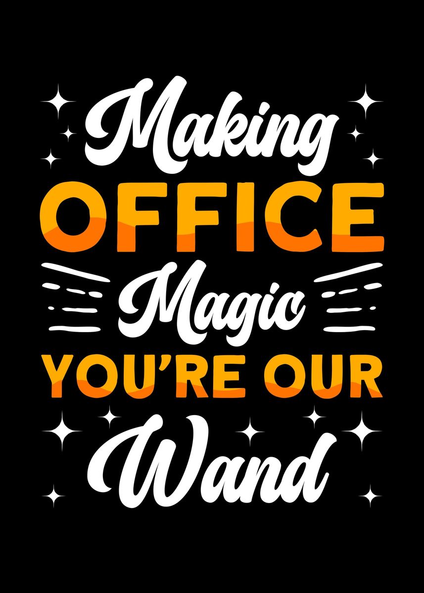 'Making Office Magic' Poster, picture, metal print, paint by kritich ...