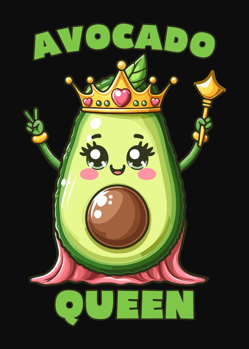 'Avocado Queen' Poster, picture, metal print, paint by Ba Ab | Displate