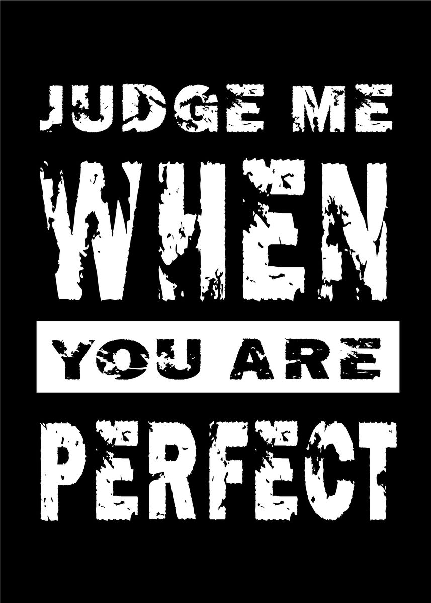 'judge me' Poster, picture, metal print, paint by OZA studio | Displate