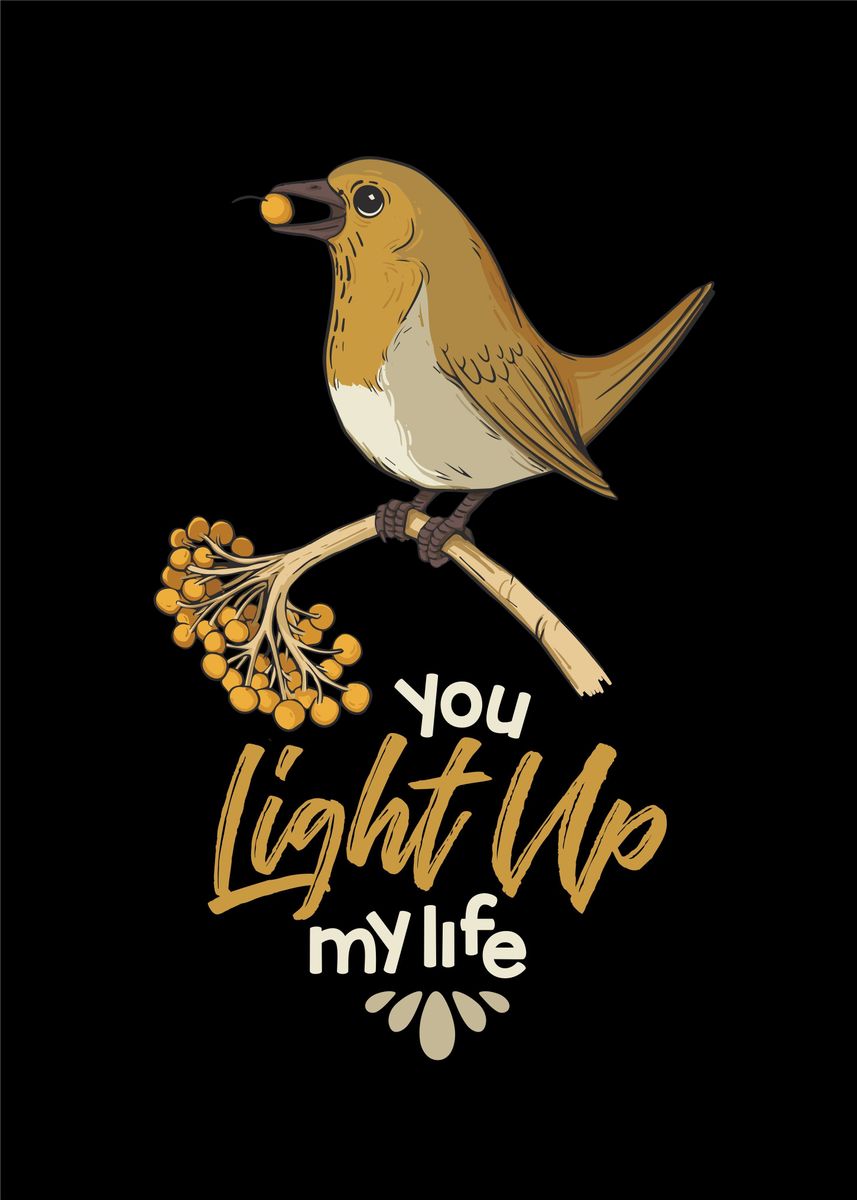 'you light up my life' Poster, picture, metal print, paint by OZA ...