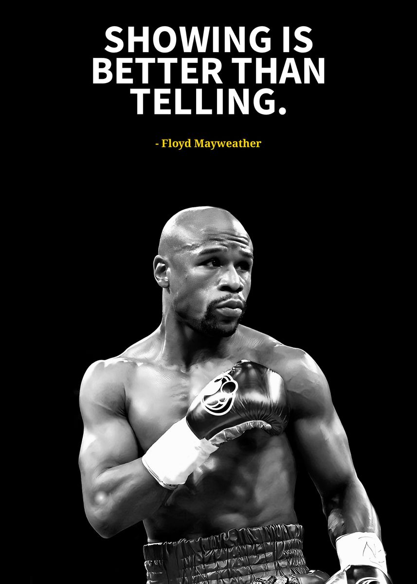'Floyd Mayweather quotes ' Poster, picture, metal print, paint by ...