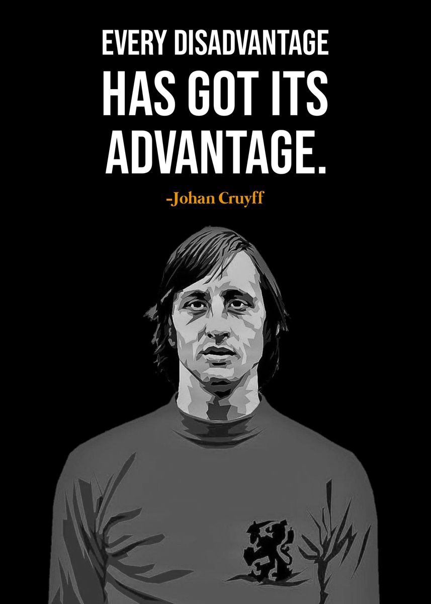 'Johan Cruyff quotes ' Poster, picture, metal print, paint by Twenty ...