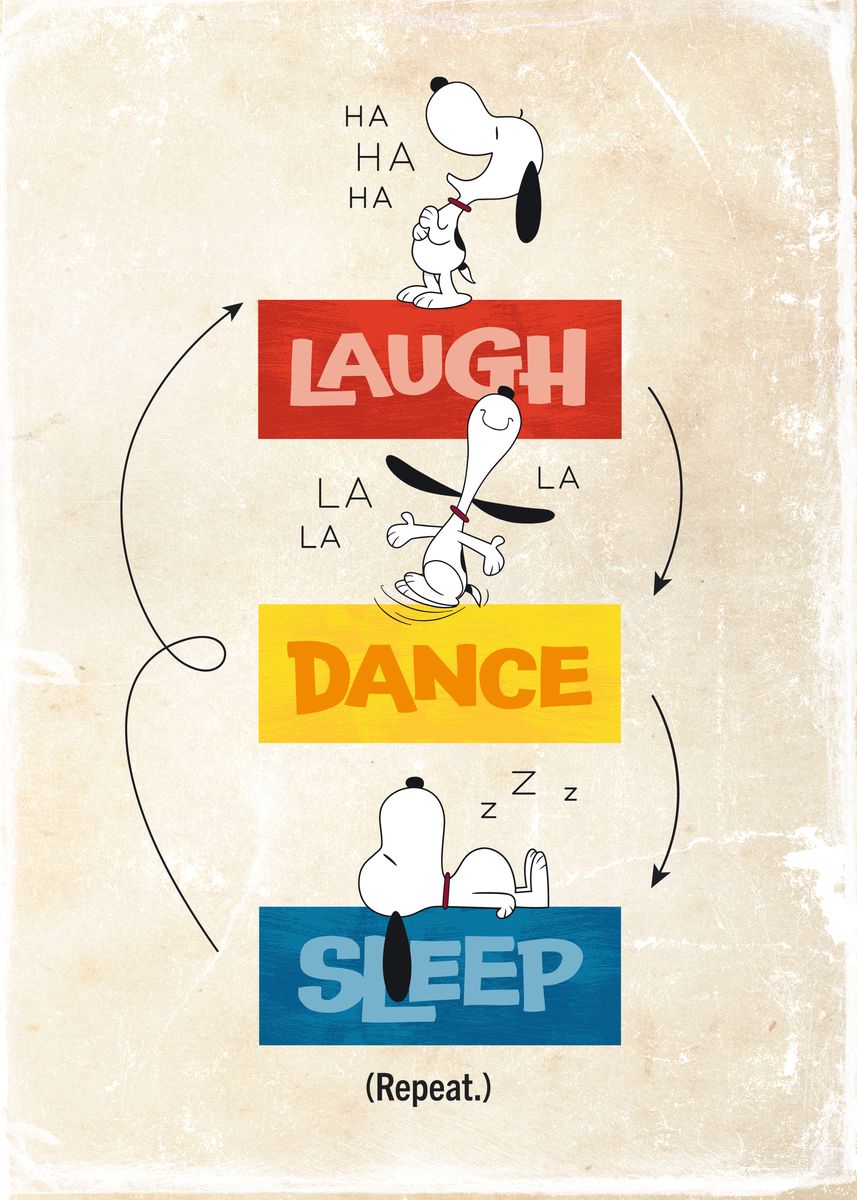 'Laugh Dance Sleep' Poster, picture, metal print, paint by Peanuts ...
