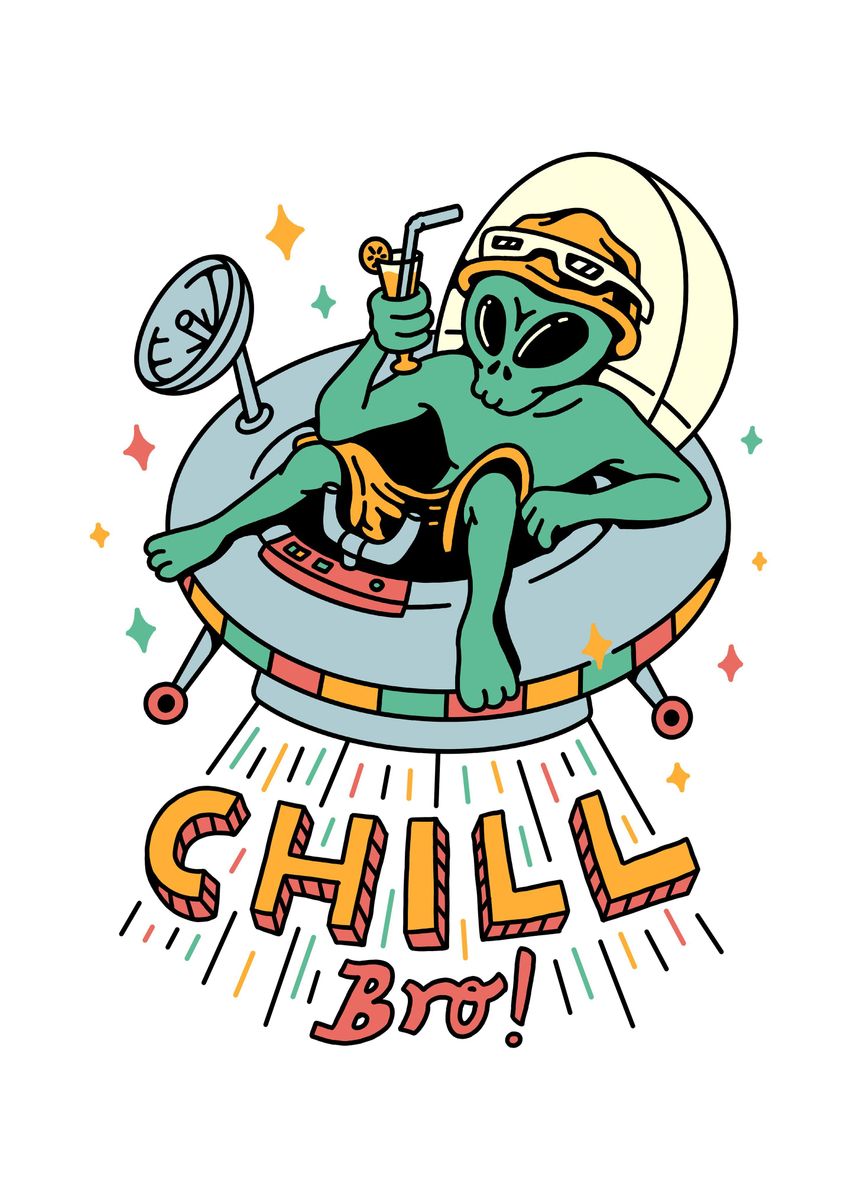 'Chill Bro' Poster, picture, metal print, paint by Quilimo Studio ...