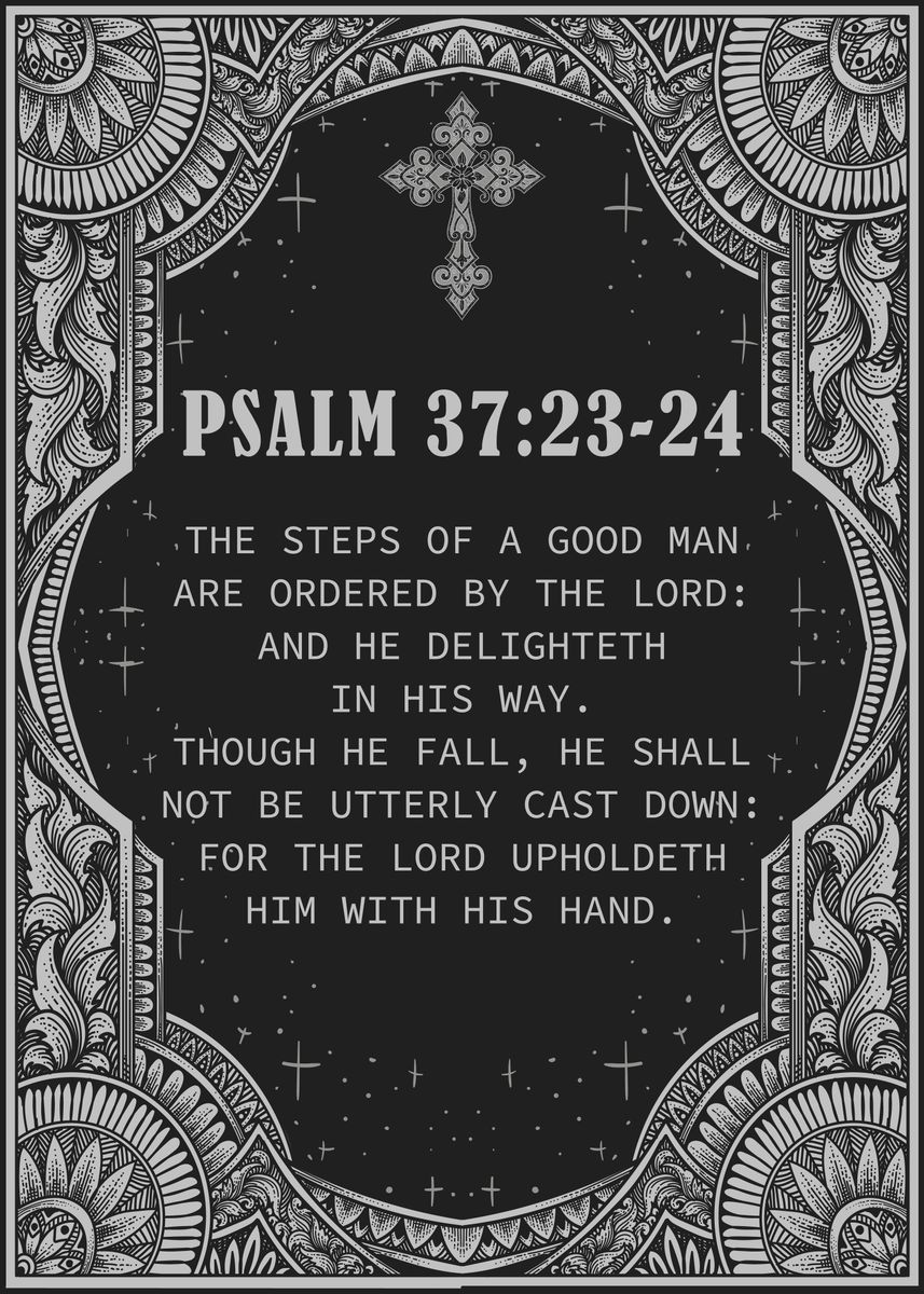 'Psalm 37 23' Poster, picture, metal print, paint by HOLOSOMNIA | Displate