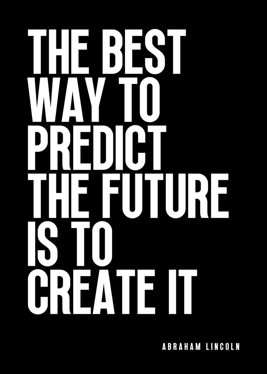 'Abraham Lincoln Quote' Poster, picture, metal print, paint by Wezt ...