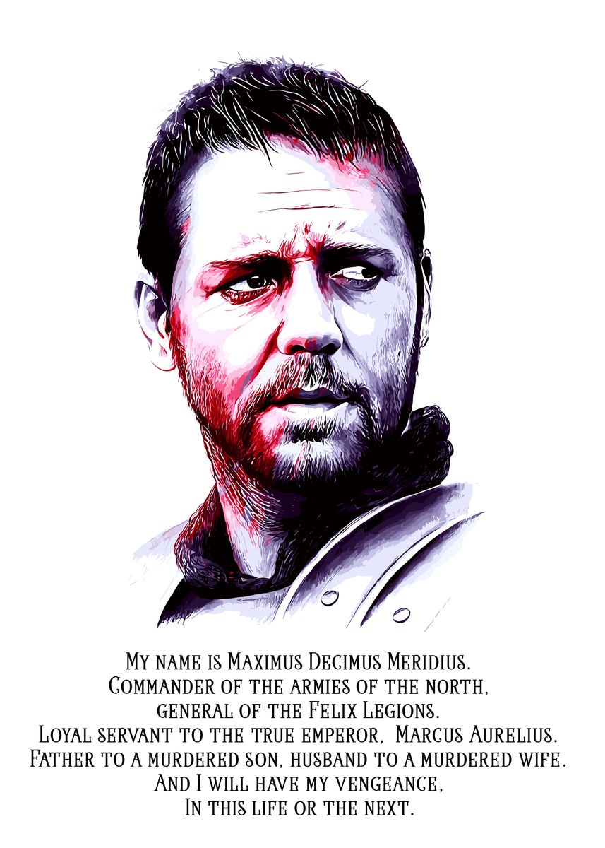 'Gladiator Movie Quotes' Poster, picture, metal print, paint by Erwan ...