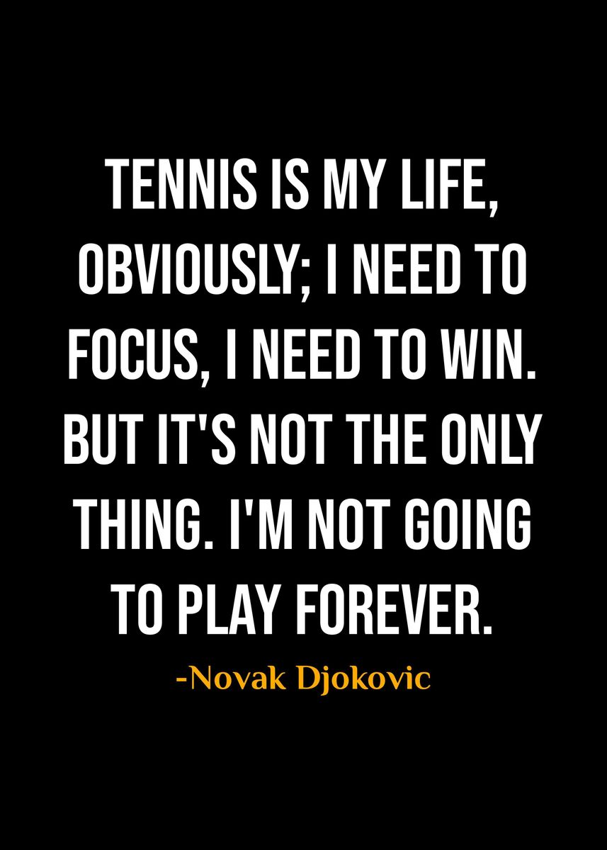 'Novak Djokovic Quotes ' Poster, picture, metal print, paint by KLIP ...