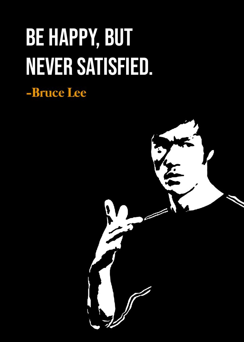'Bruce Lee quotes ' Poster, picture, metal print, paint by Twenty ...