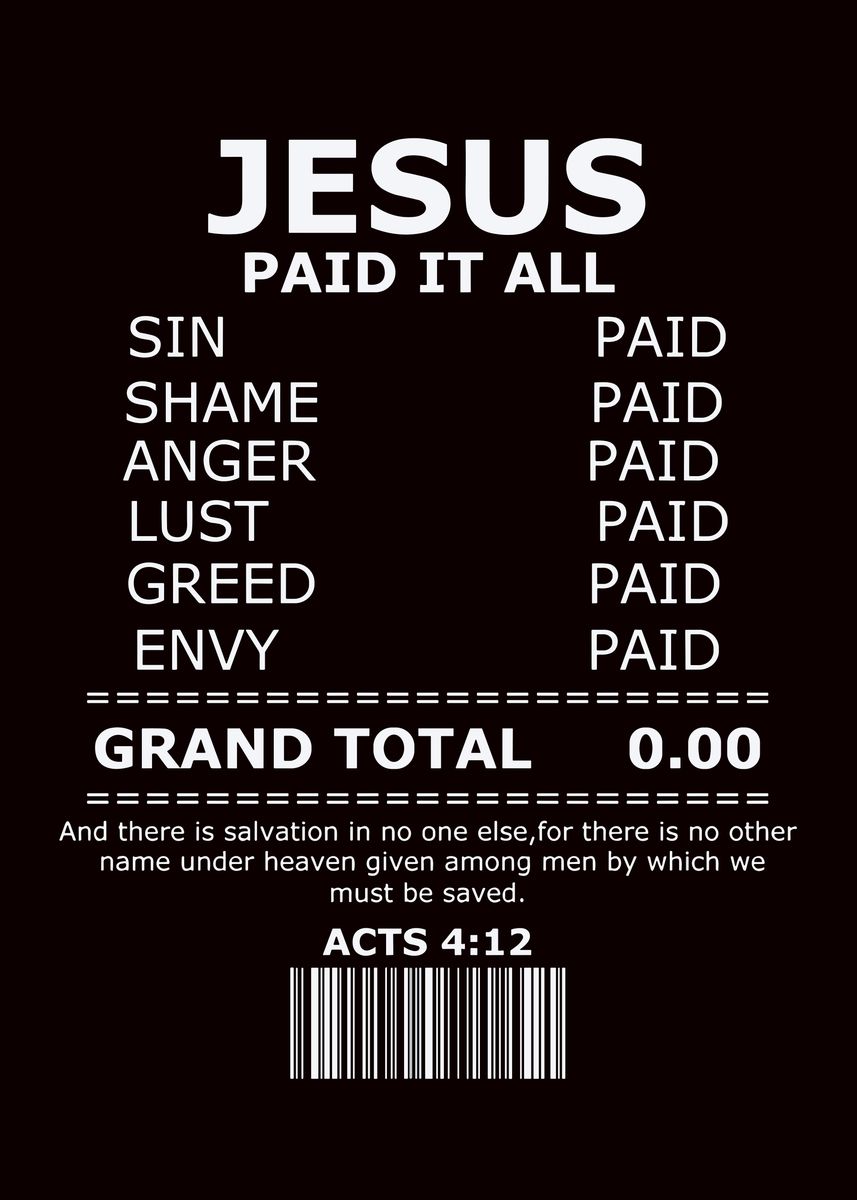 'Jesus Paid it Christianity' Poster, picture, metal print, paint by ...