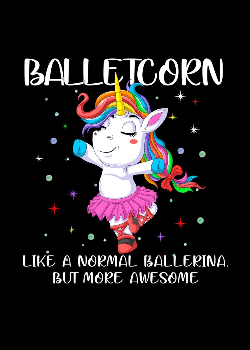'ballet unicorn dance' Poster, picture, metal print, paint by Yacoub Al ...