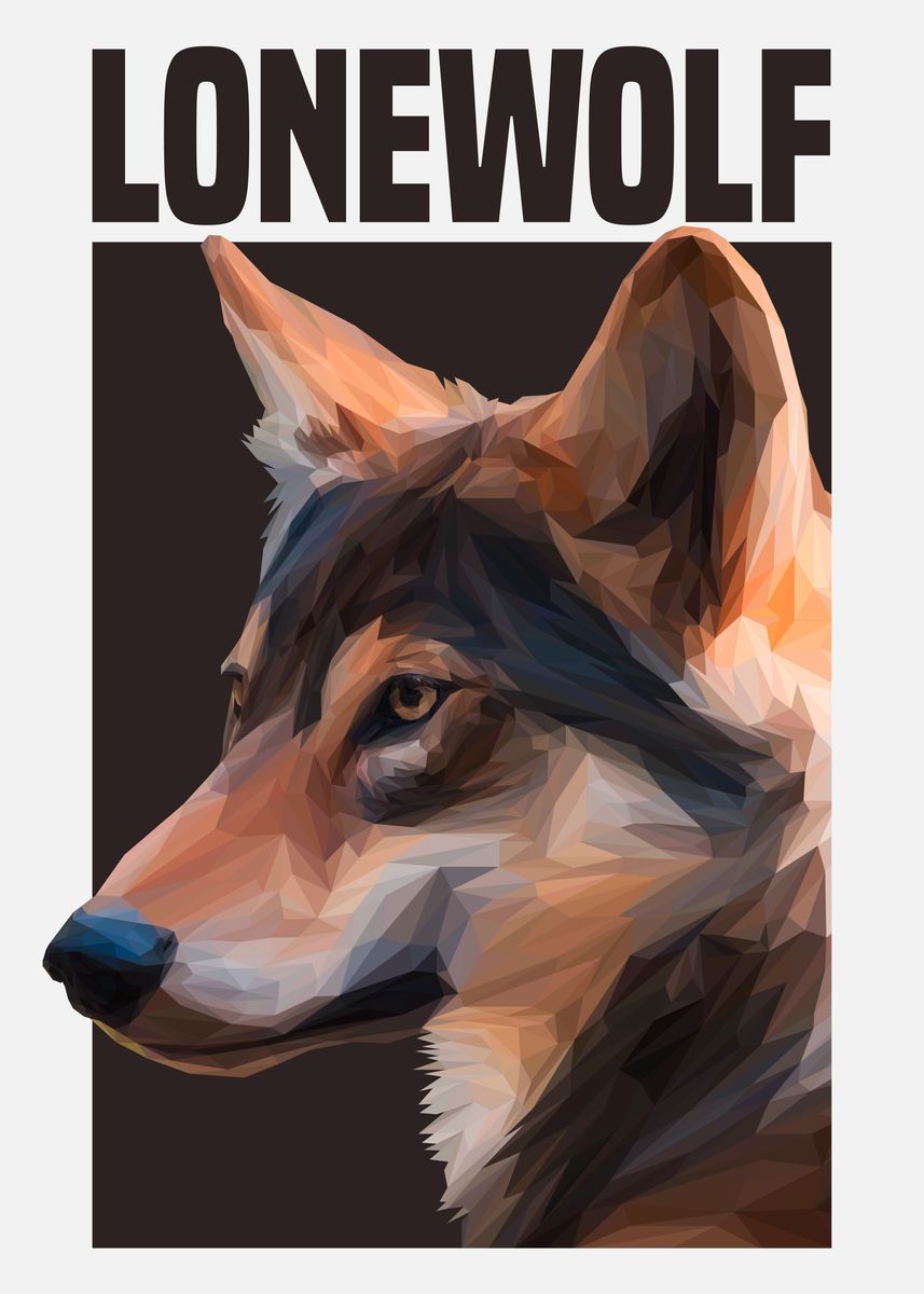 'LONE WOLF' Poster, picture, metal print, paint by FAA Grafica | Displate