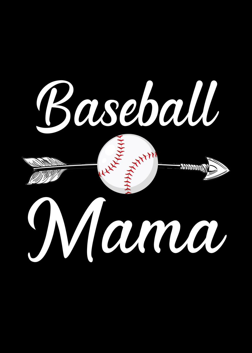 'baseball mama' Poster, picture, metal print, paint by Yacoub Al | Displate