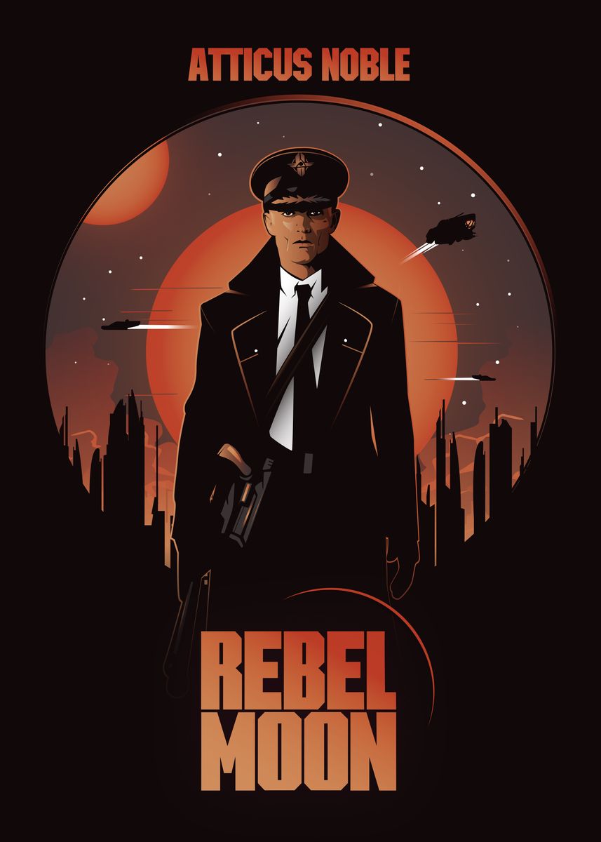 'Atticus Noble' Poster, picture, metal print, paint by Rebel Moon | Displate