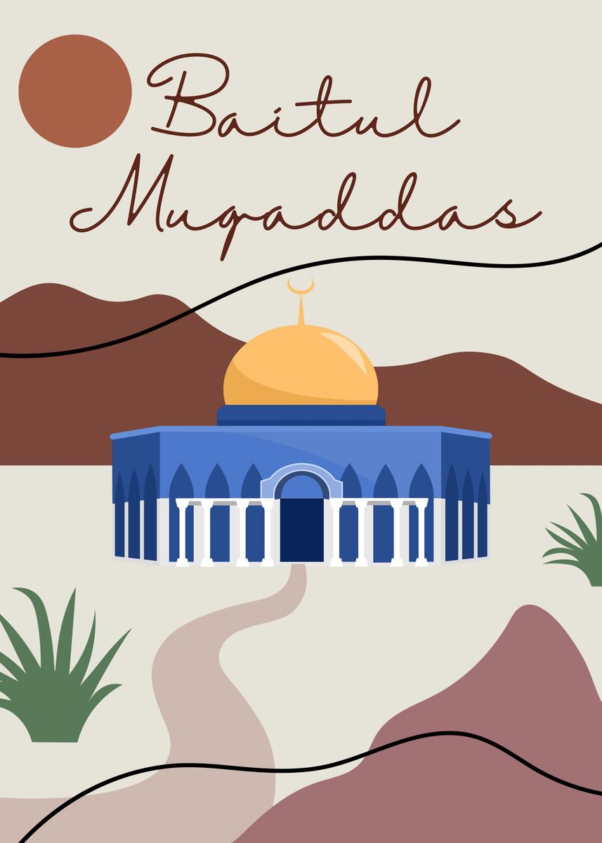 'Baitul Muqaddas Holy Place' Poster, picture, metal print, paint by ...