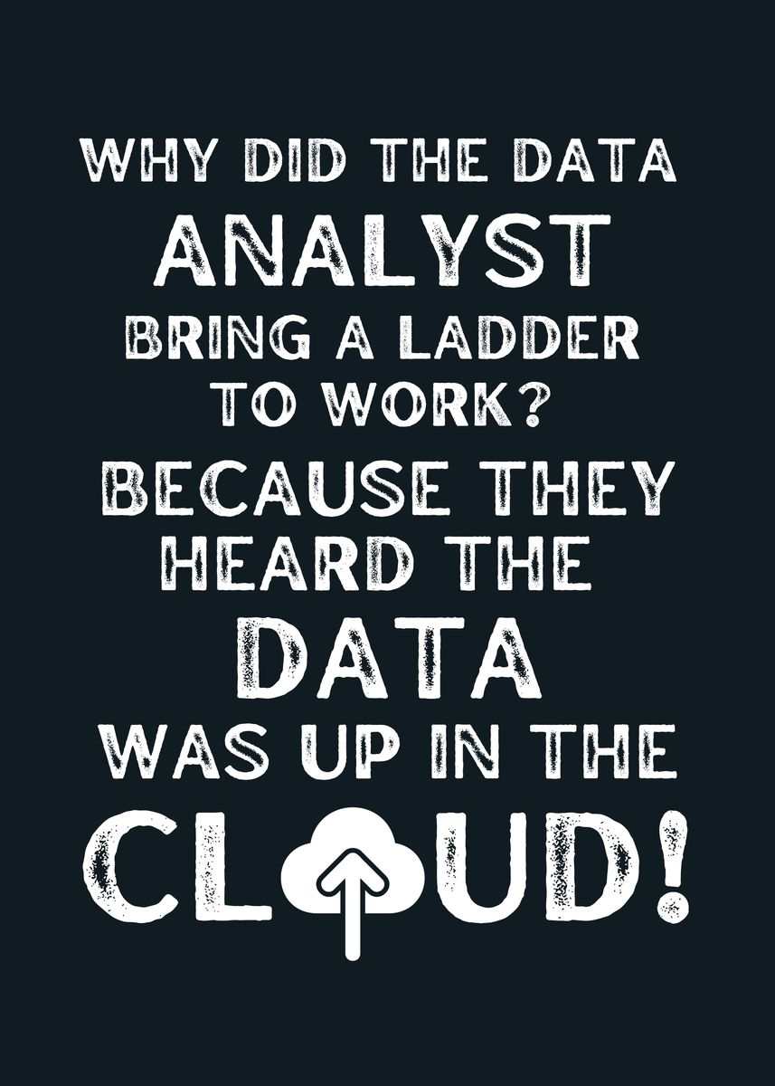 'funny data analyst' Poster, picture, metal print, paint by Nandita ...