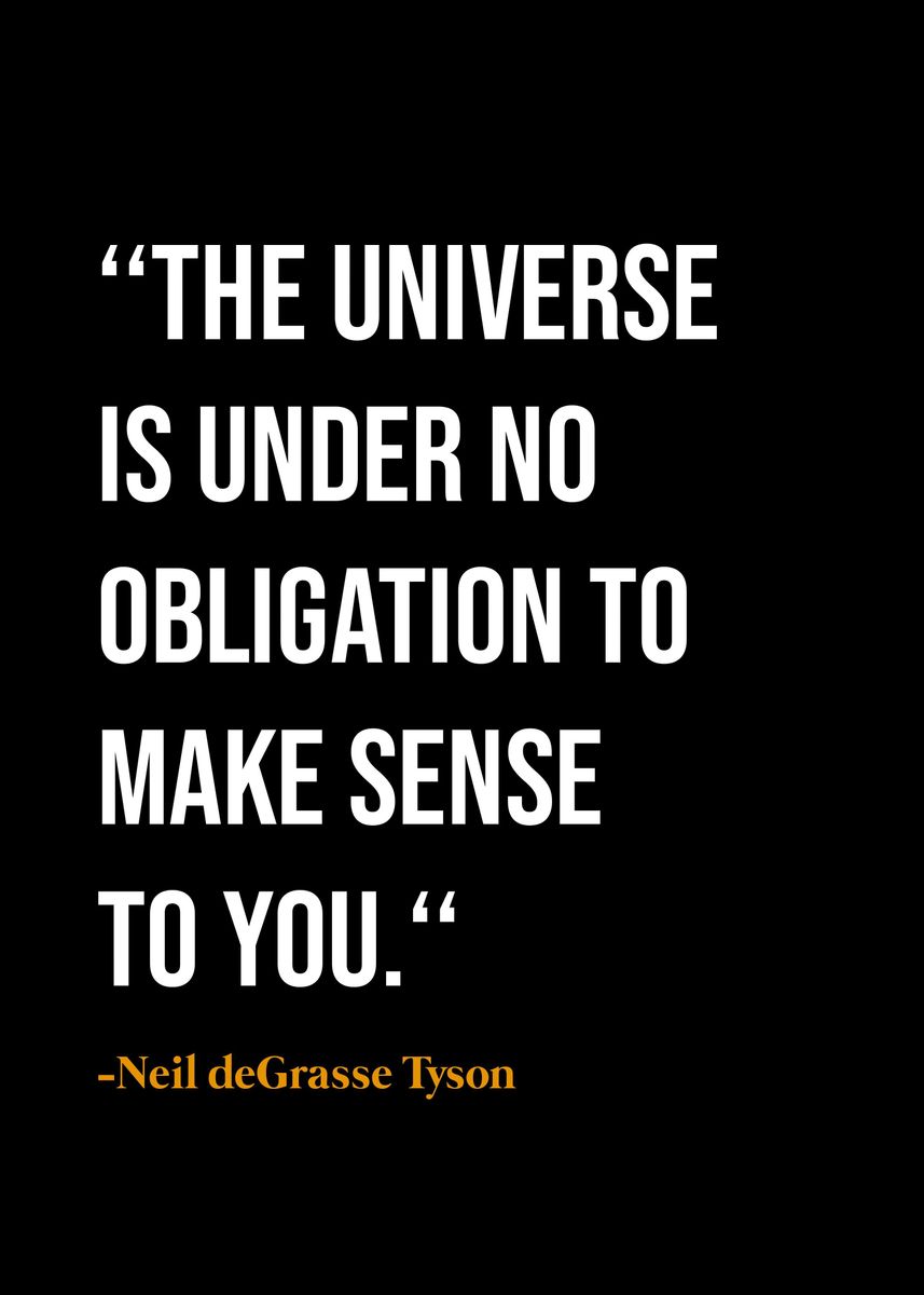 'Neil deGrasse Tyson quotes' Poster, picture, metal print, paint by ...